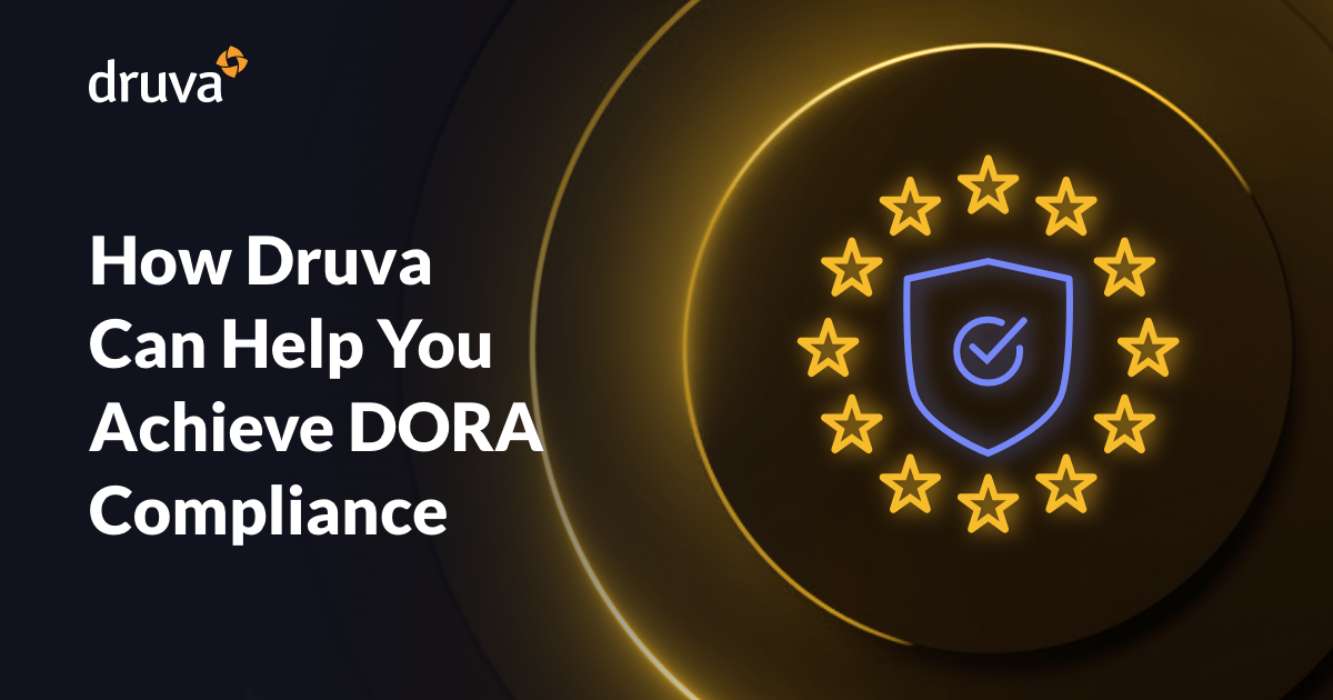 Druva | Druva and Digital Operations Resilience Act (DORA)